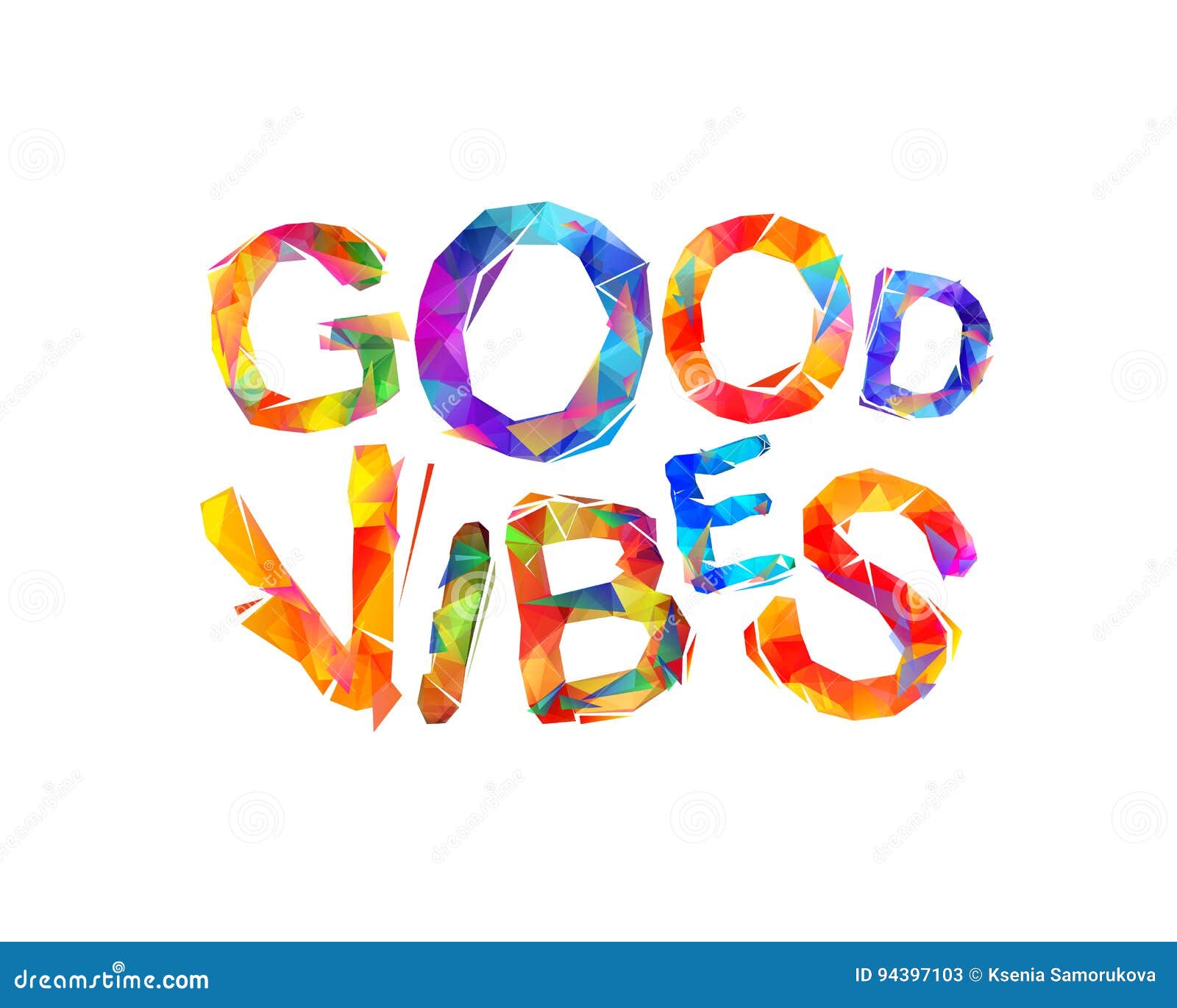 Good Vibes. Triangular Letters Stock Vector - Illustration of good ...