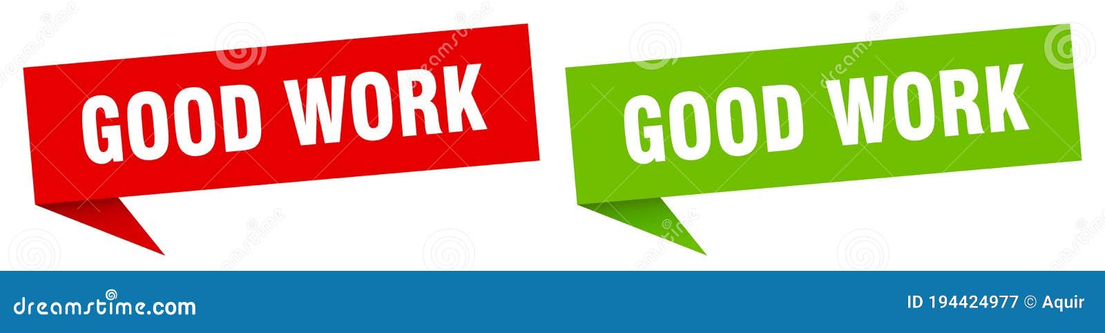Good Work Banner. Good Work Speech Bubble Label Set Stock Vector ...