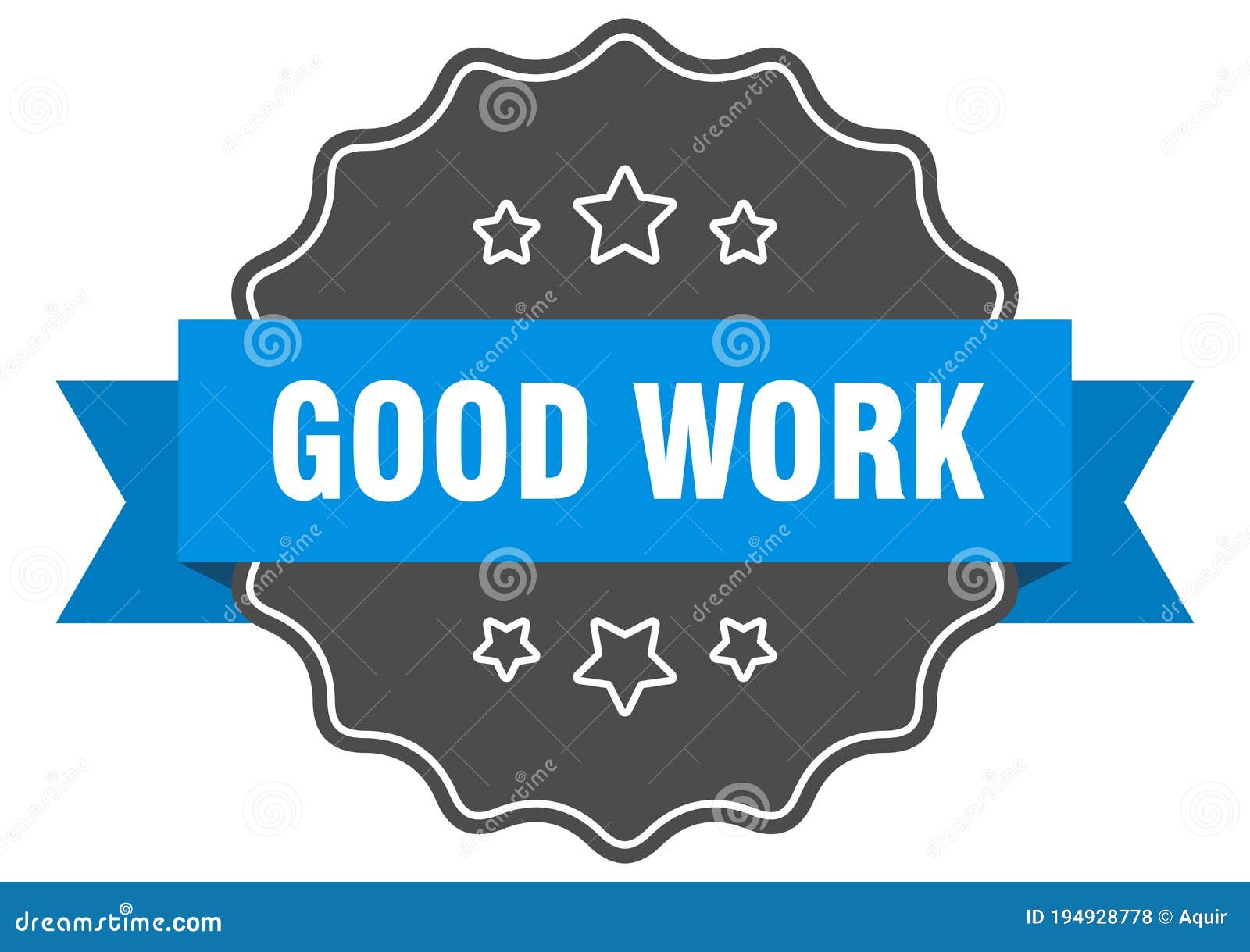 Good Work Label. Good Work Isolated Seal. Sticker. Sign Stock Vector ...