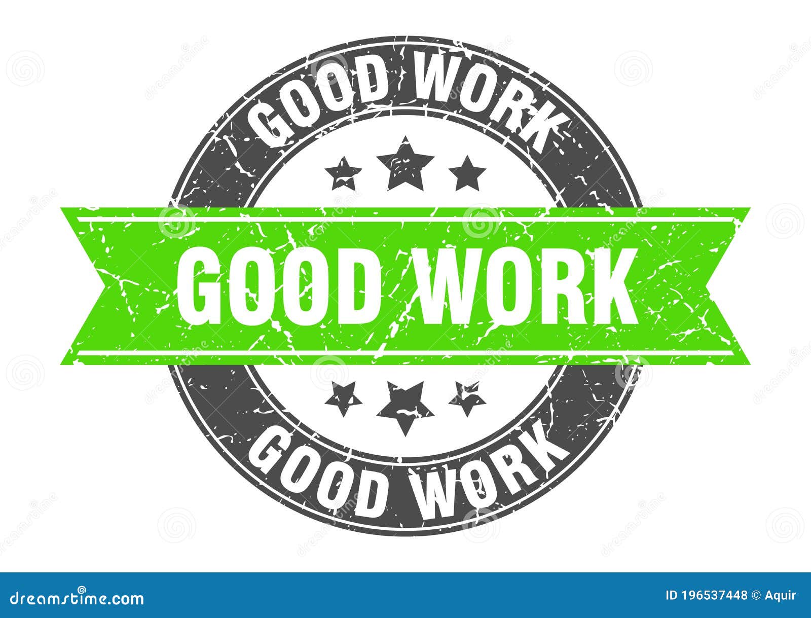 Good Work Round Stamp with Ribbon. Label Sign Stock Vector ...