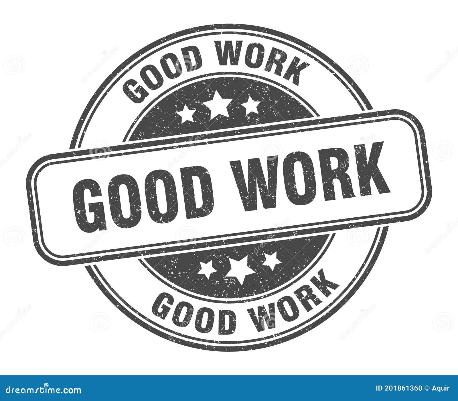 Good Work Stamp. Good Work Label. Round Grunge Sign Stock Vector ...