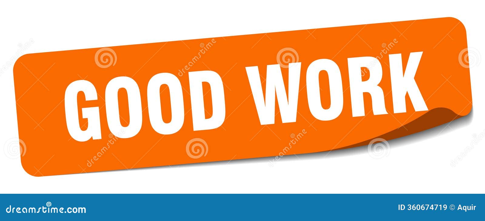 Good Work Sticker. Good Work Sign On Transparent Background Cartoon ...