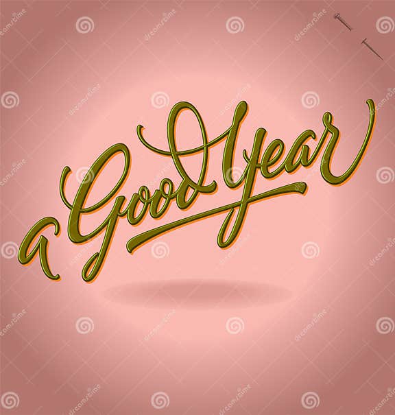 A Good Year Hand Lettering (vector) Stock Vector - Illustration of ...