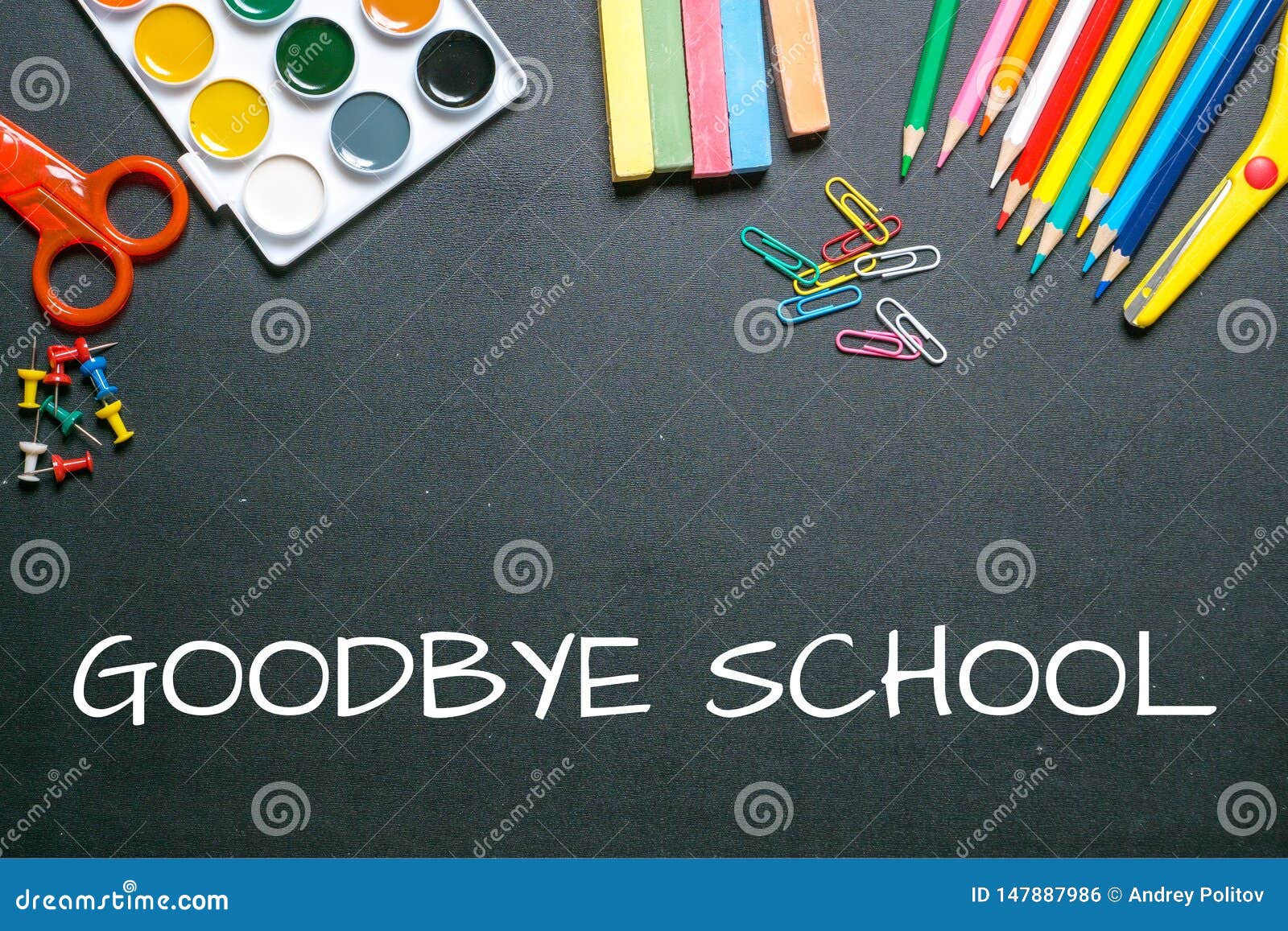 Goodbye School Chalk Text on Black Board Stock Photo - Image of rest ...