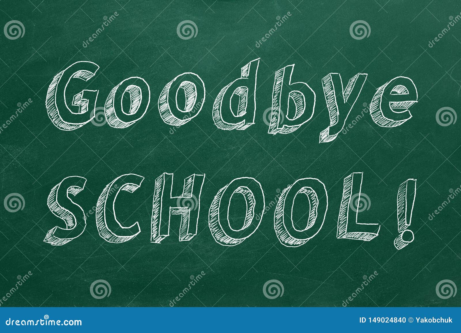 Goodbye School stock photo. Image of handwriting, drawing - 149024840