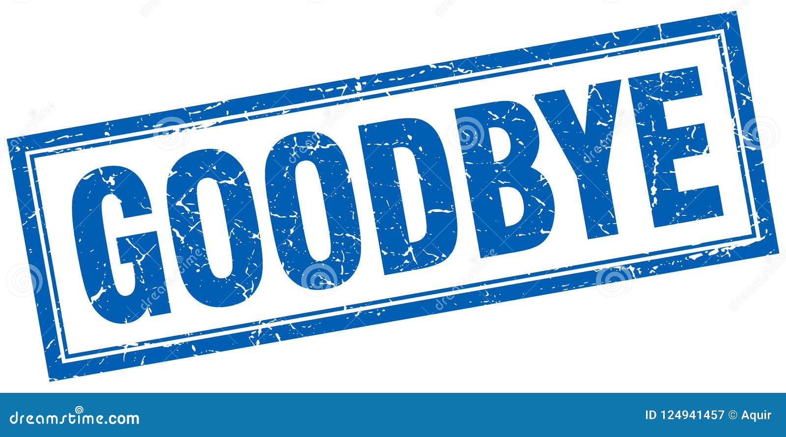 Goodbye stamp stock vector. Illustration of grungy, square - 124941457