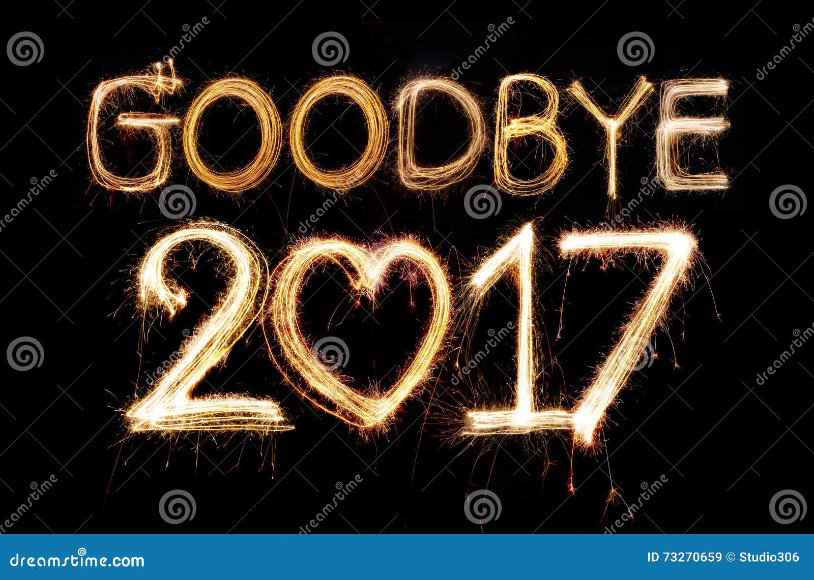 Goodbye 2017 stock image. Image of spark, night, bright - 73270659