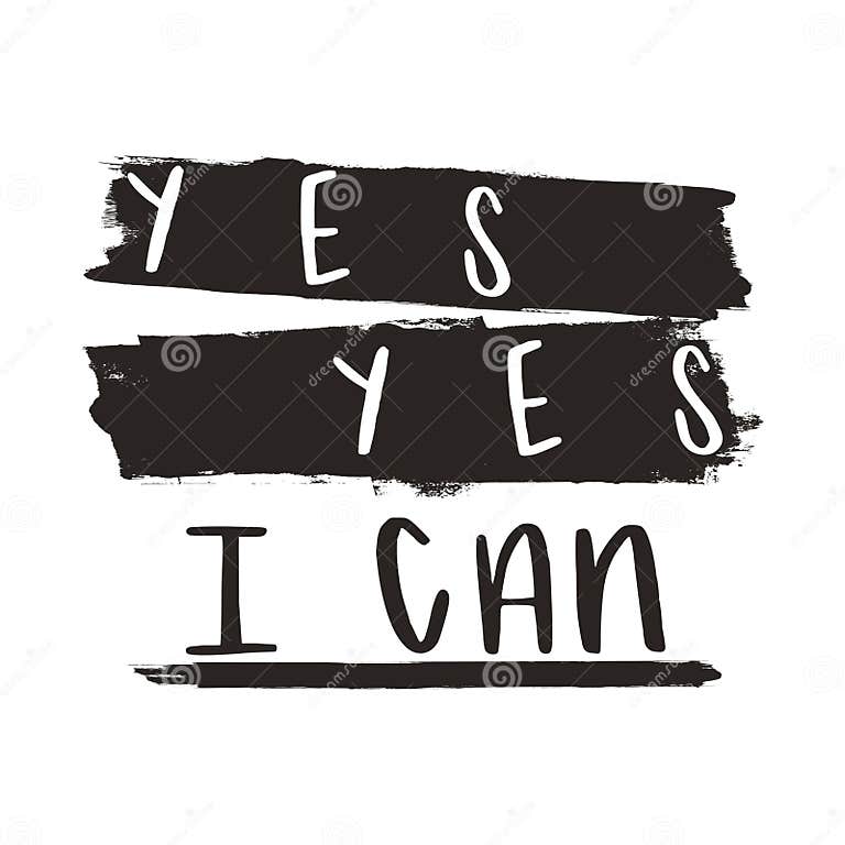 YES, I CAN, with a Positive Attitude and Determination, Saying Yes, I ...