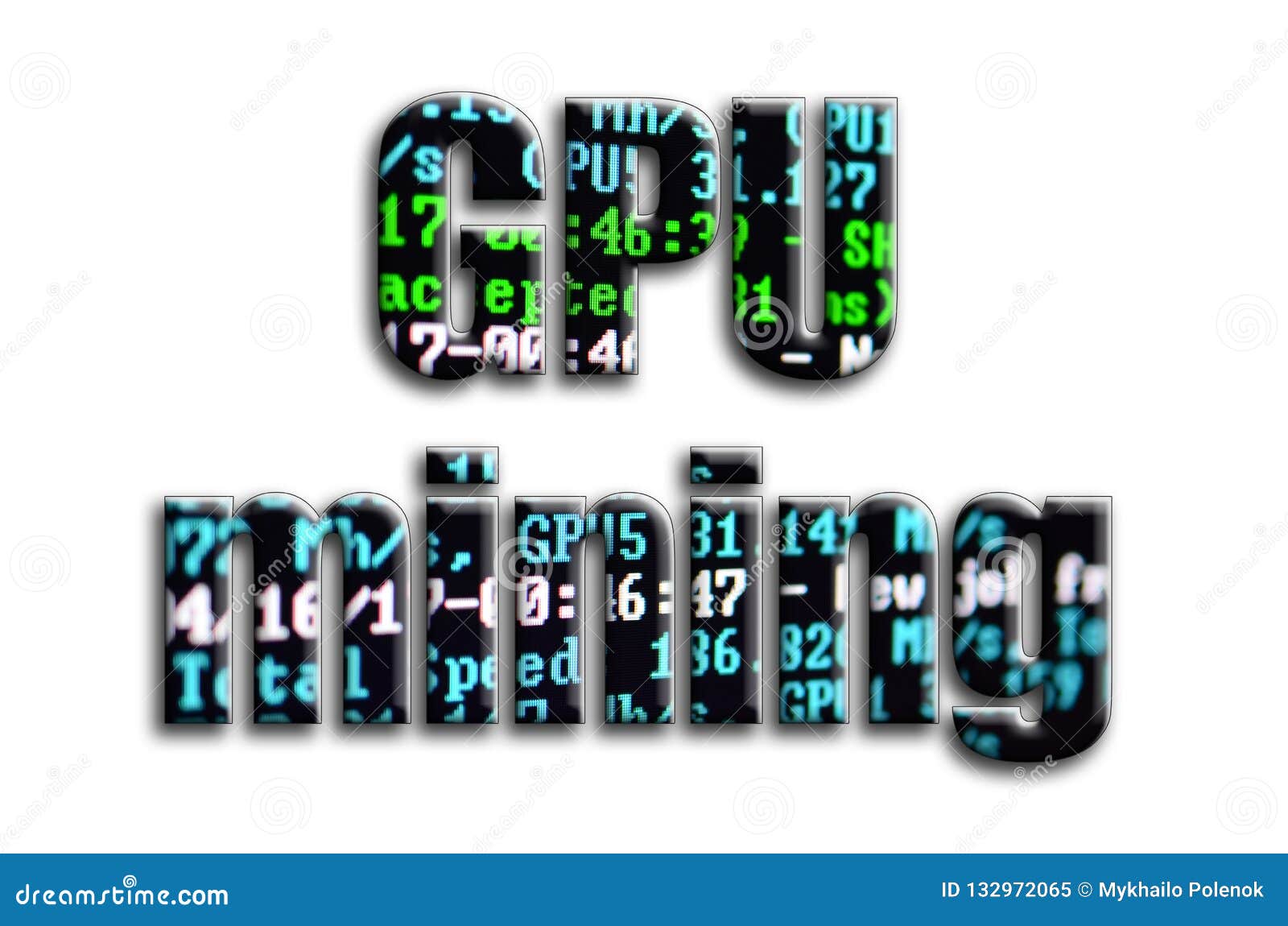 GPU Mining. the Inscription Has a Texture of the Photography, Which ...