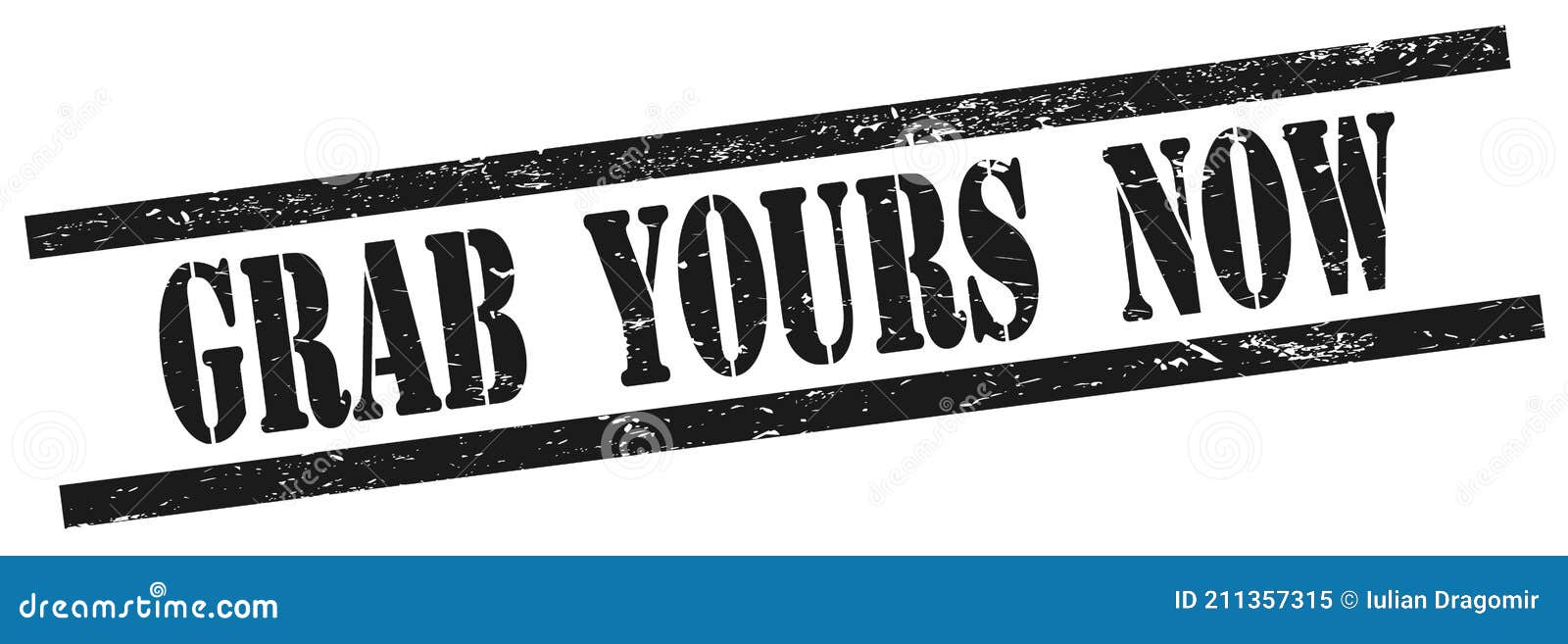 GRAB YOURS NOW Text on Black Grungy Rectangle Stamp Stock Illustration ...