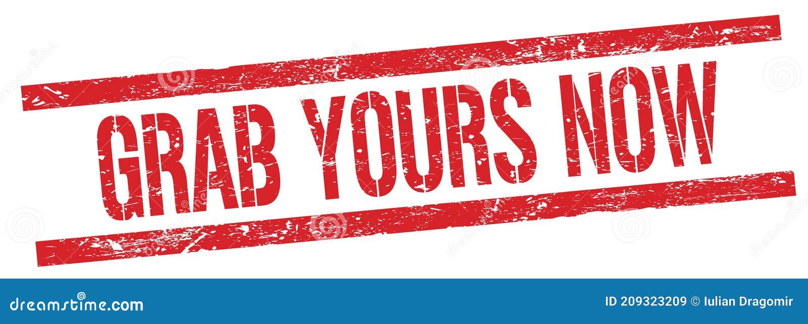 GRAB YOURS NOW Text on Red Grungy Rectangle Stamp Stock Illustration ...