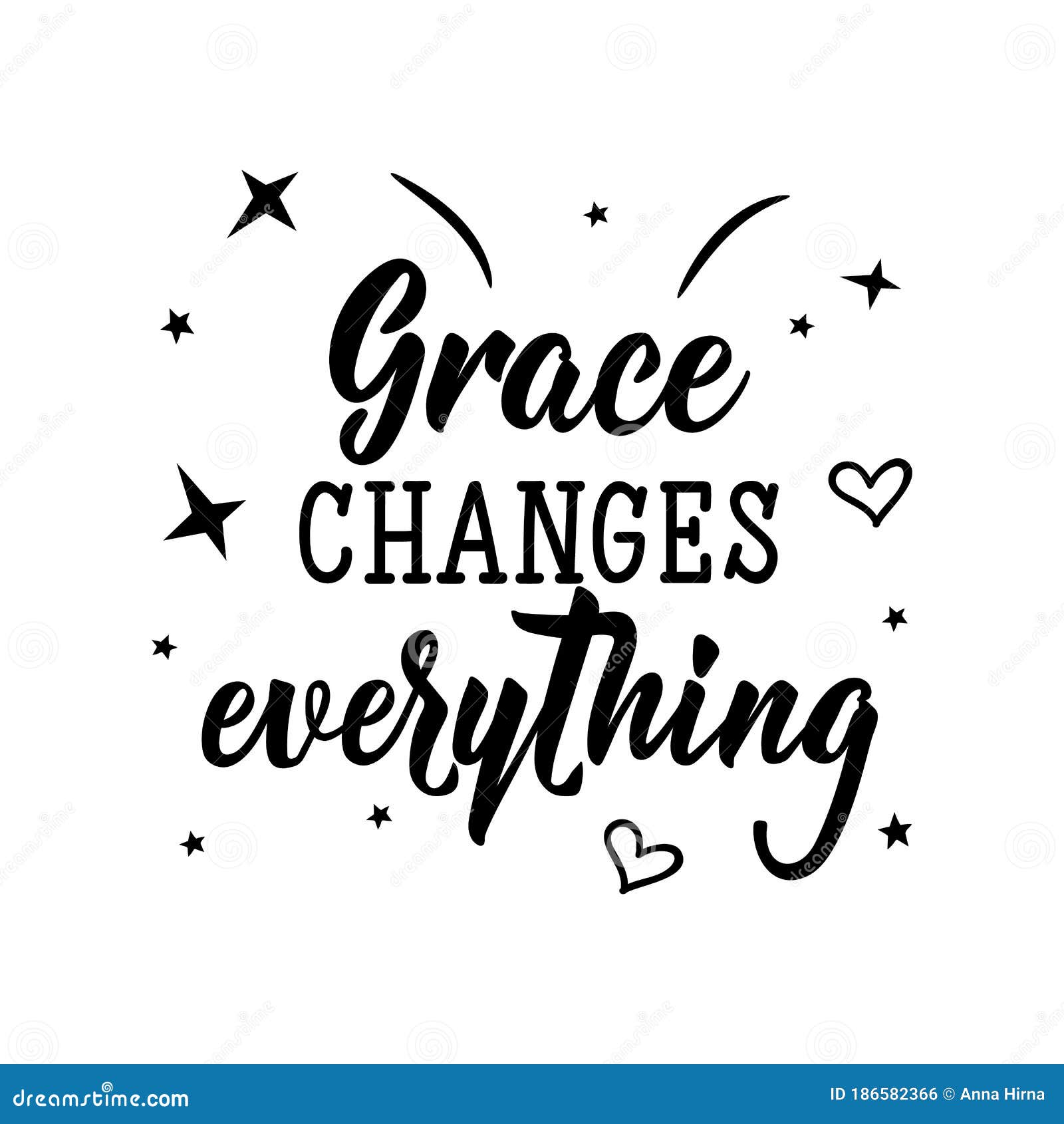 Grace Changes Everything. Vector Illustration. Lettering. Ink ...
