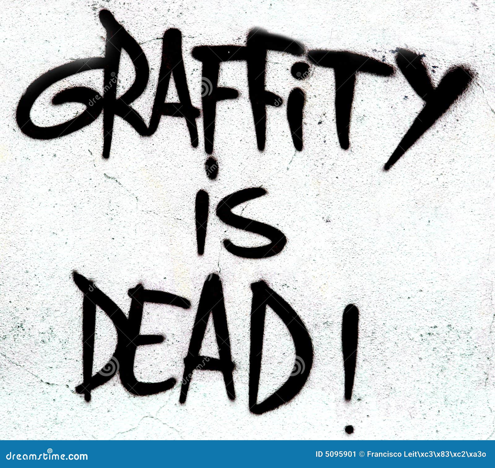 Graffiti is dead sign stock illustration. Illustration of teen - 5095901