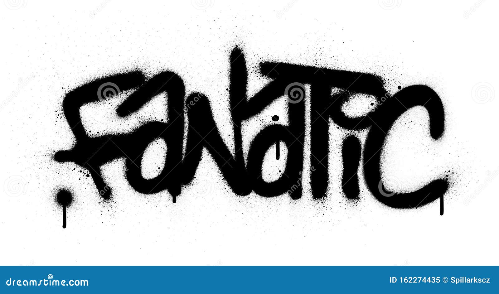 Graffiti Fanatic Word Sprayed In Black Over White Cartoon Vector ...