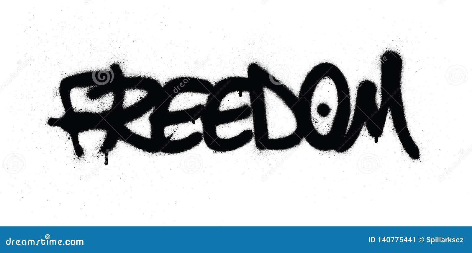 Sprayed Freedom Font Graffiti With Overspray In Black Over White ...