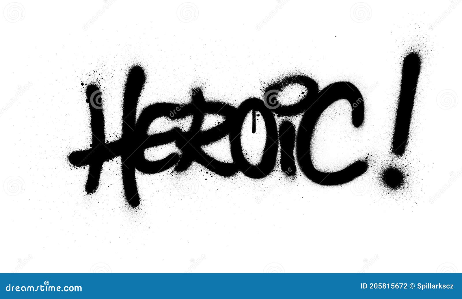 Graffiti Heroic Word Sprayed in Black Over White Stock Illustration ...