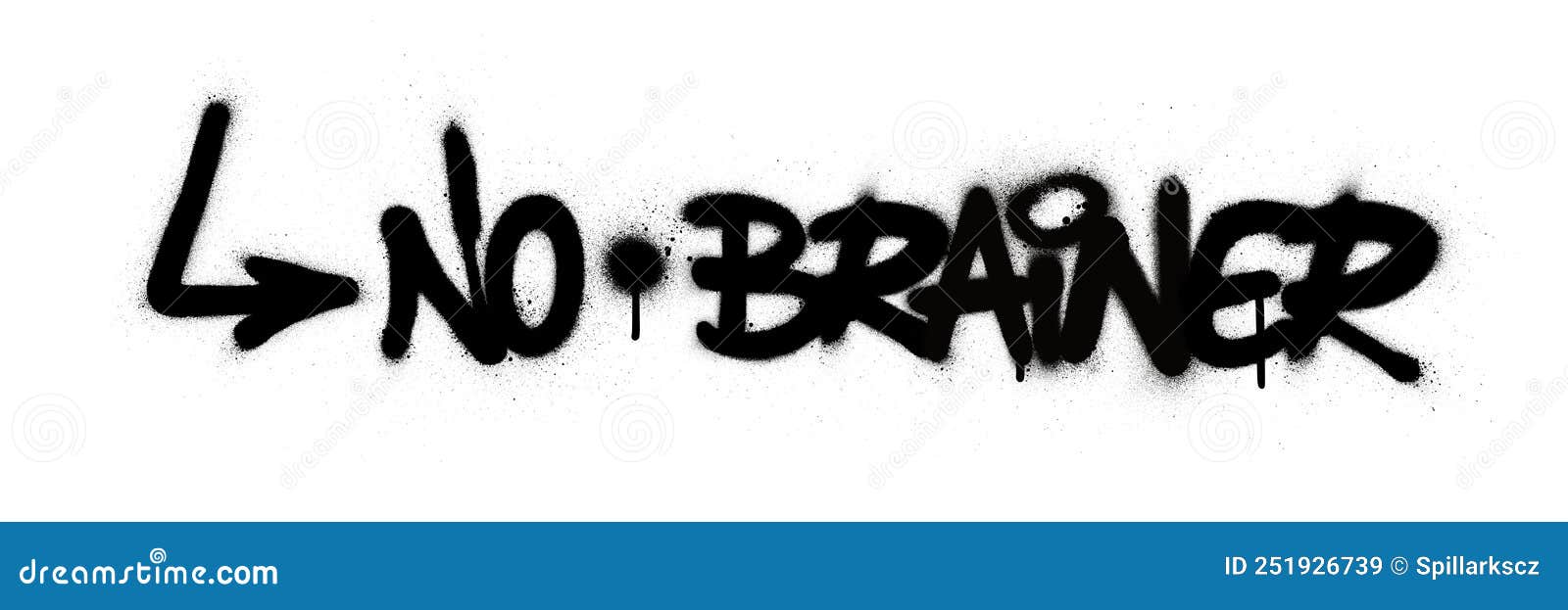 Graffiti No Brainer Text Sprayed In Black Over White Cartoon Vector ...
