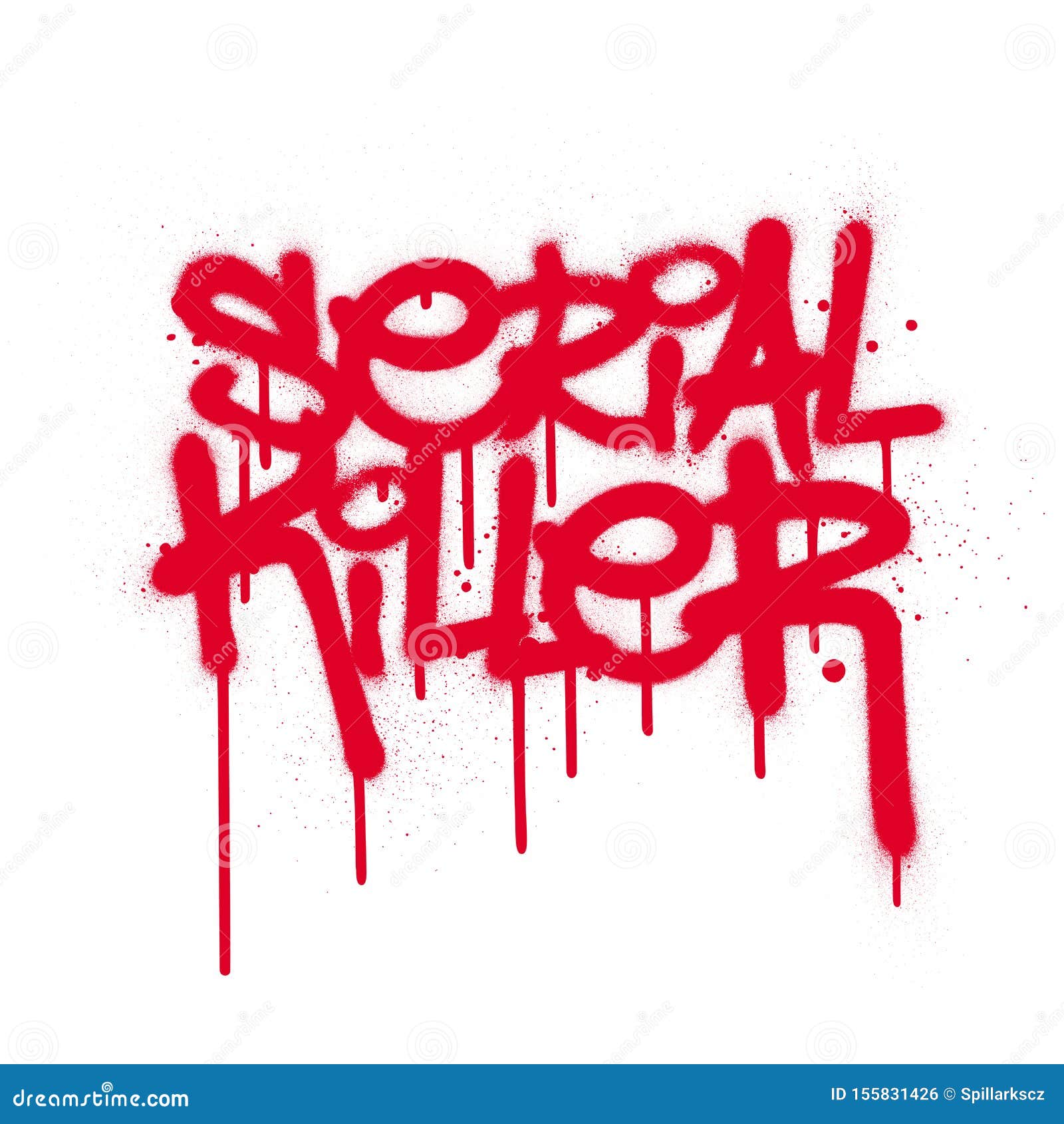 Graffiti Serial Killer Text with Leaks in Red Over White Stock Vector ...