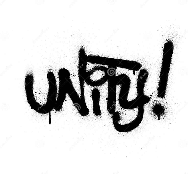 Graffiti Unity Word Sprayed in Black Over White Stock Vector ...