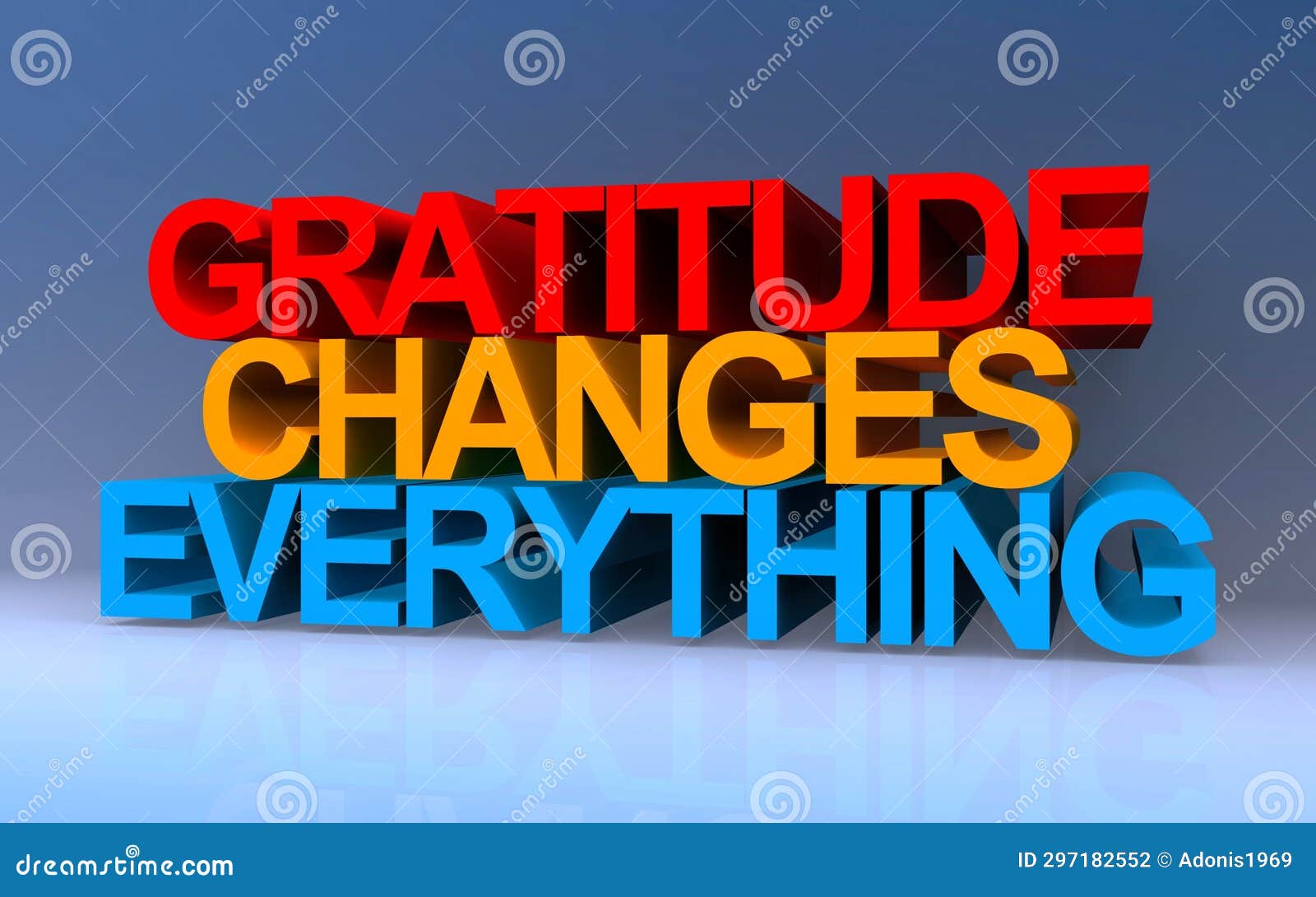 Gratitude Changes Everything on Blue Stock Photo - Image of blue ...
