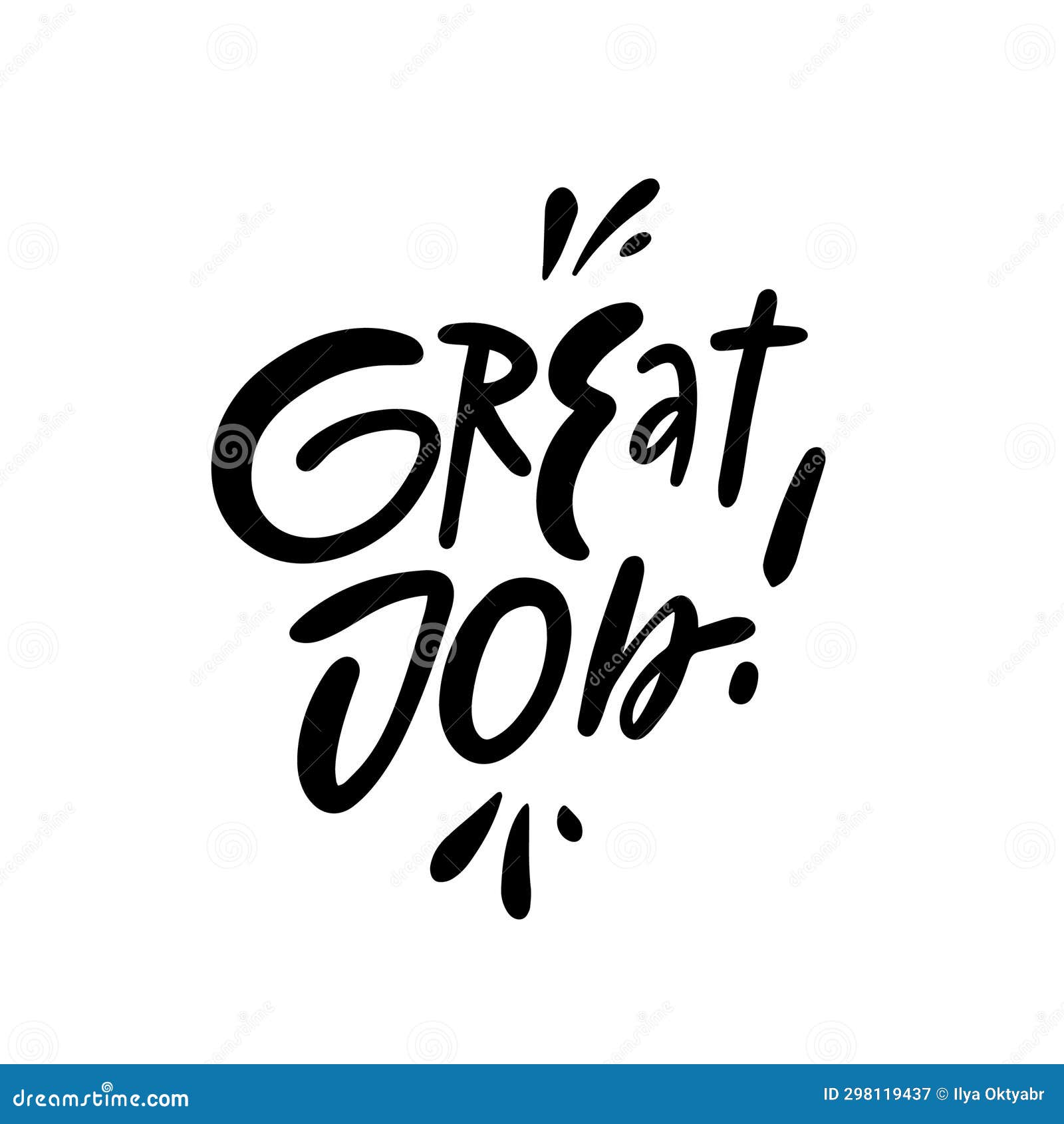 Great Job Black Color Script Text Lettering Phrase. Stock Vector ...