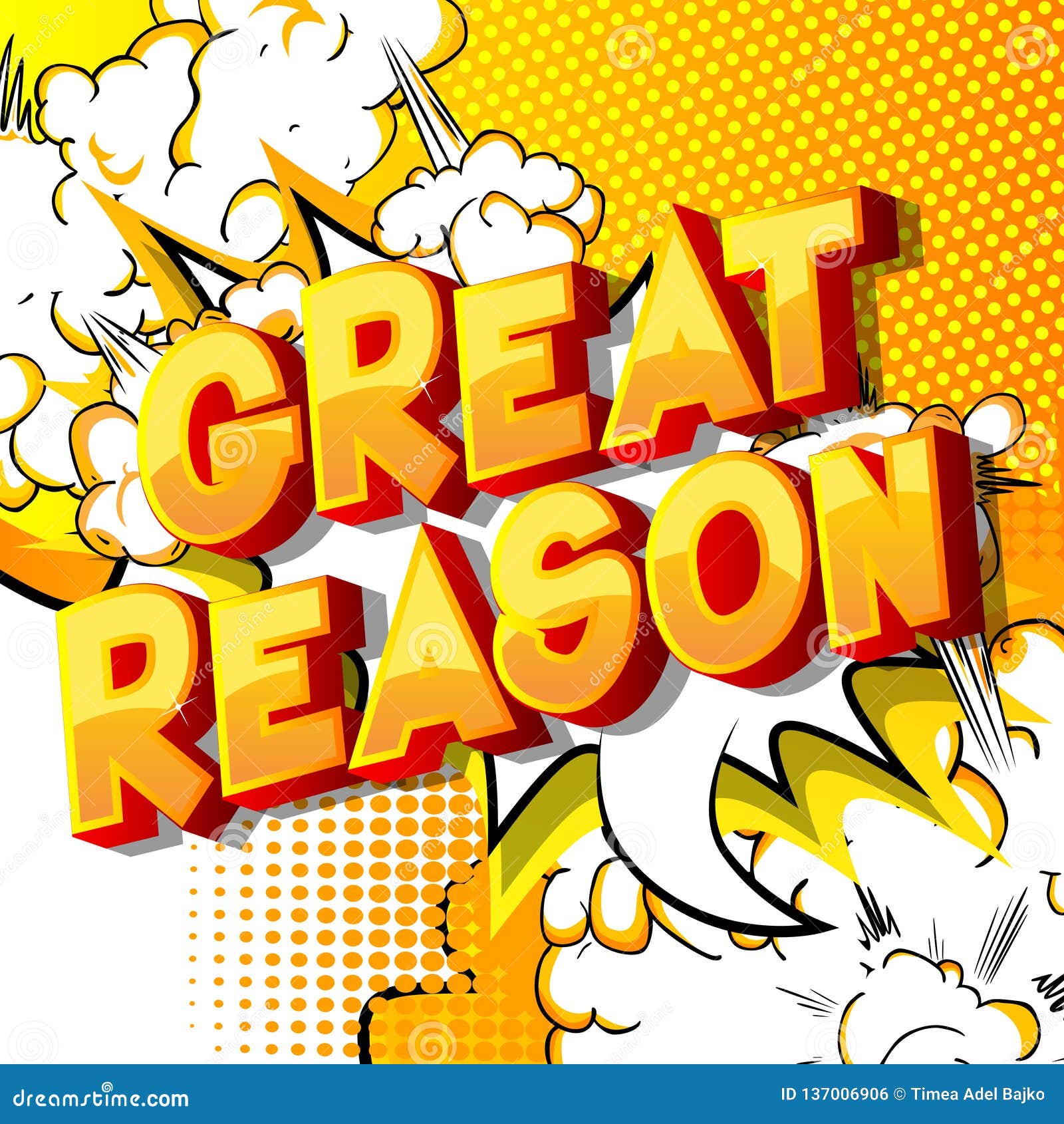 Great Reason - Comic Book Style Words. Stock Vector - Illustration of ...