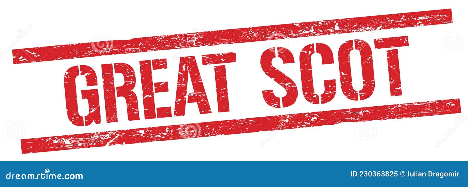 GREAT SCOT Text on Red Grungy Rectangle Stamp Stock Illustration ...