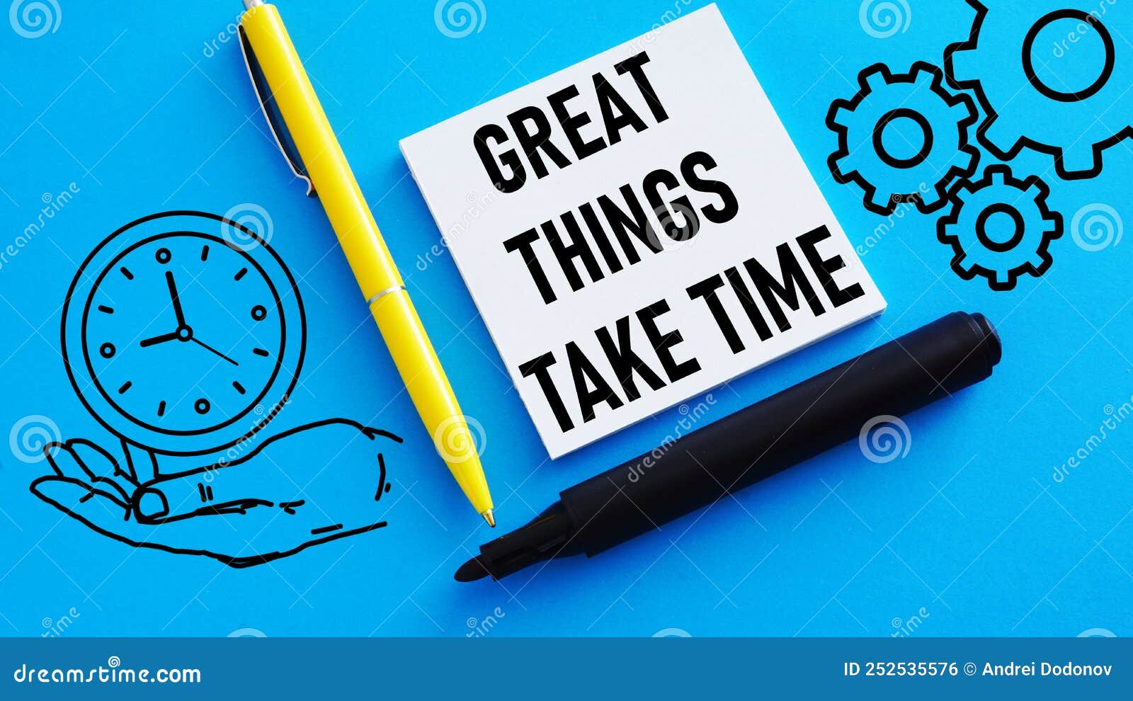 Great Things Take Time is Shown Using the Text Stock Photo - Image of ...