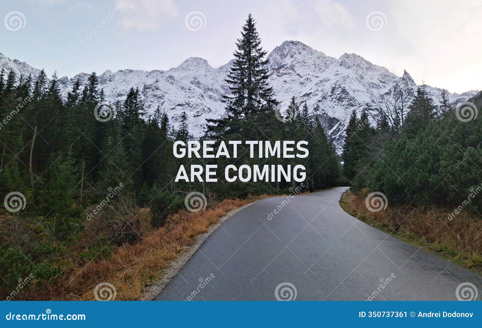 Great Times are Coming - Motivational Quote is Shown Using the Text ...