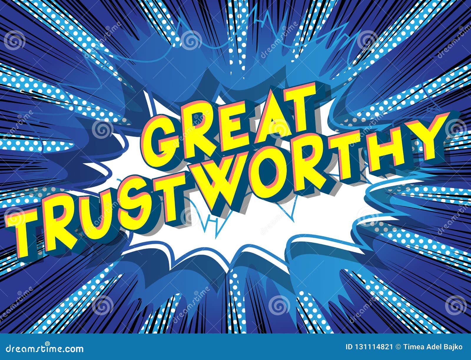 Great Trustworthy - Vector Illustrated Comic Book Style Phrase. Stock ...