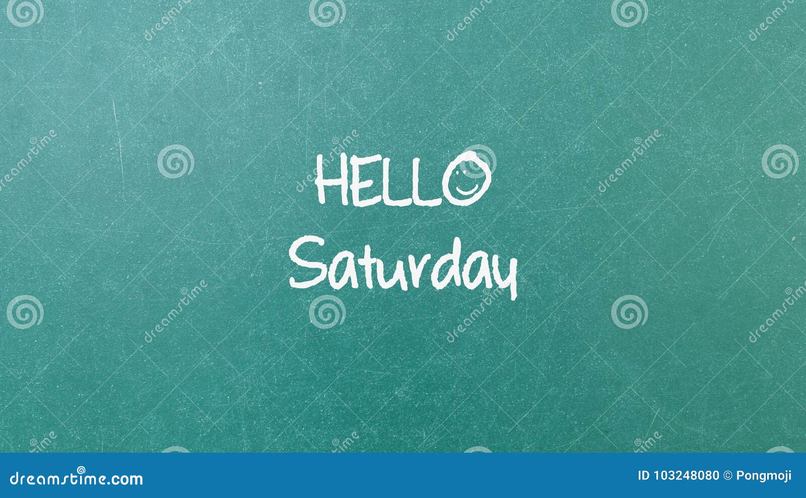 Green Blackboard Wall Texture with a Word Hello Saturday Stock Photo ...