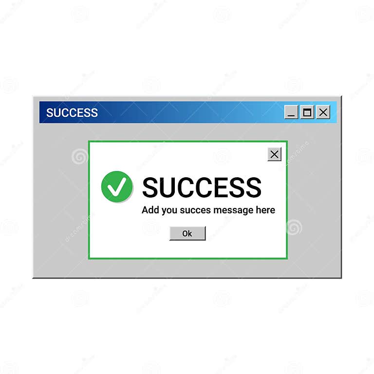 Green Success Notification. Old Interface Message Stock Illustration ...