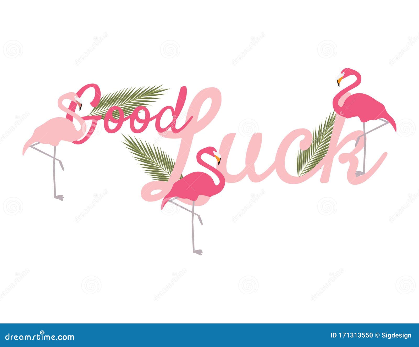 Good Luck Sign, Pink Flamingos and Text, Green Palm Leaves Stock Vector ...