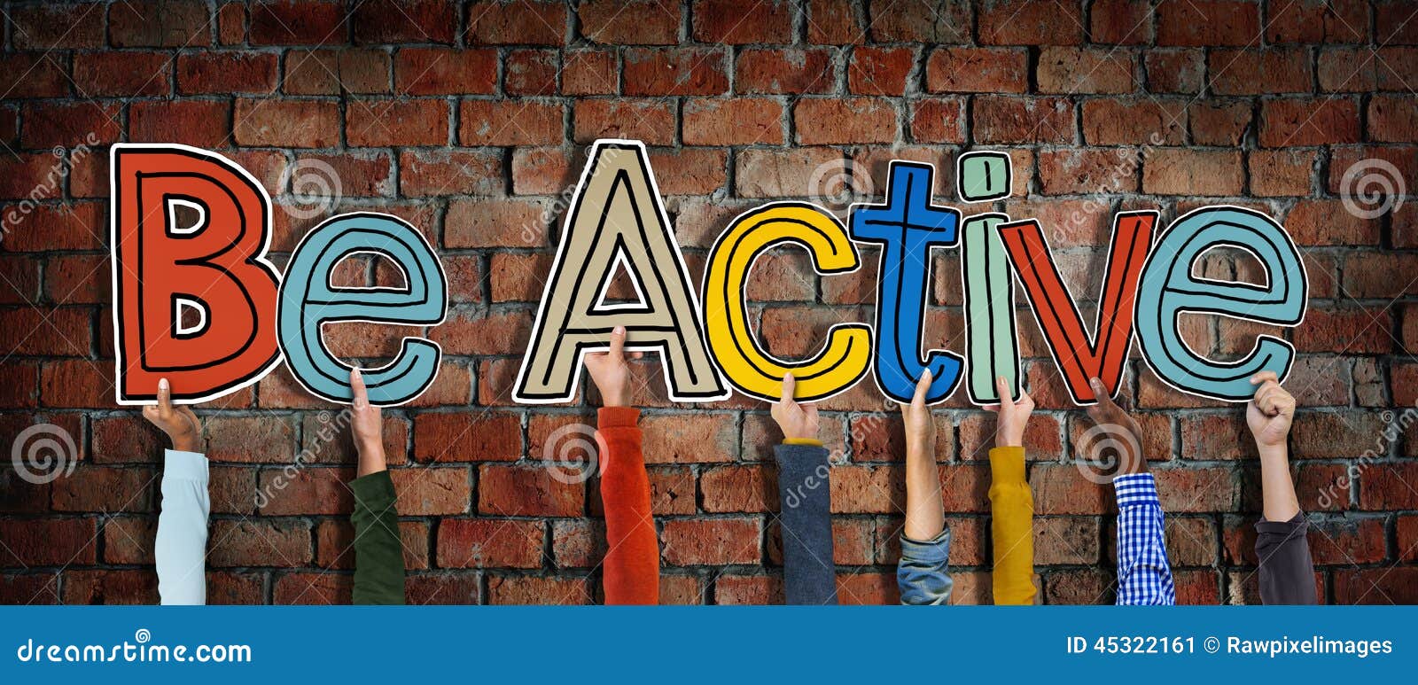 Group of Hands Holding Word Be Active Stock Image - Image of ...