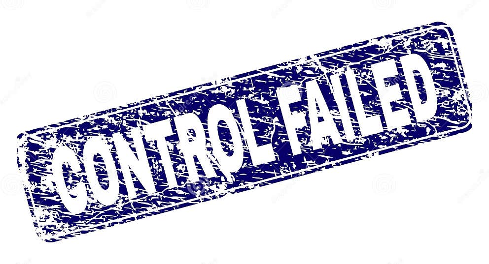 Grunge CONTROL FAILED Framed Rounded Rectangle Stamp Stock Vector ...