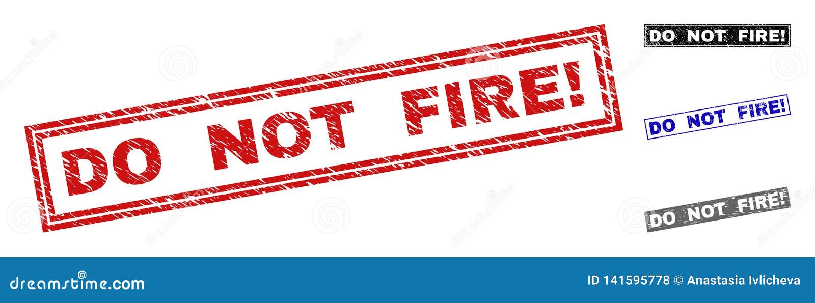 Grunge DO NOT FIRE! Textured Rectangle Stamps Stock Vector ...