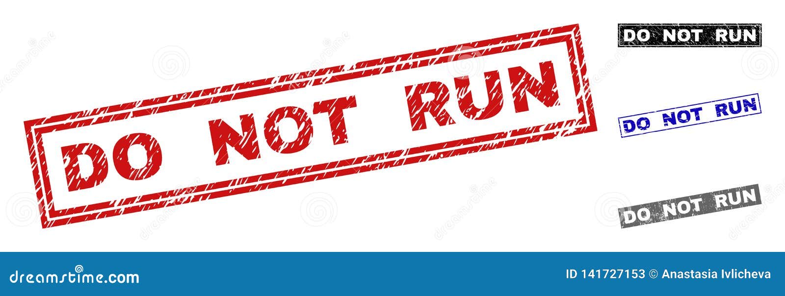 Grunge DO NOT RUN Textured Rectangle Stamp Seals Stock Vector ...