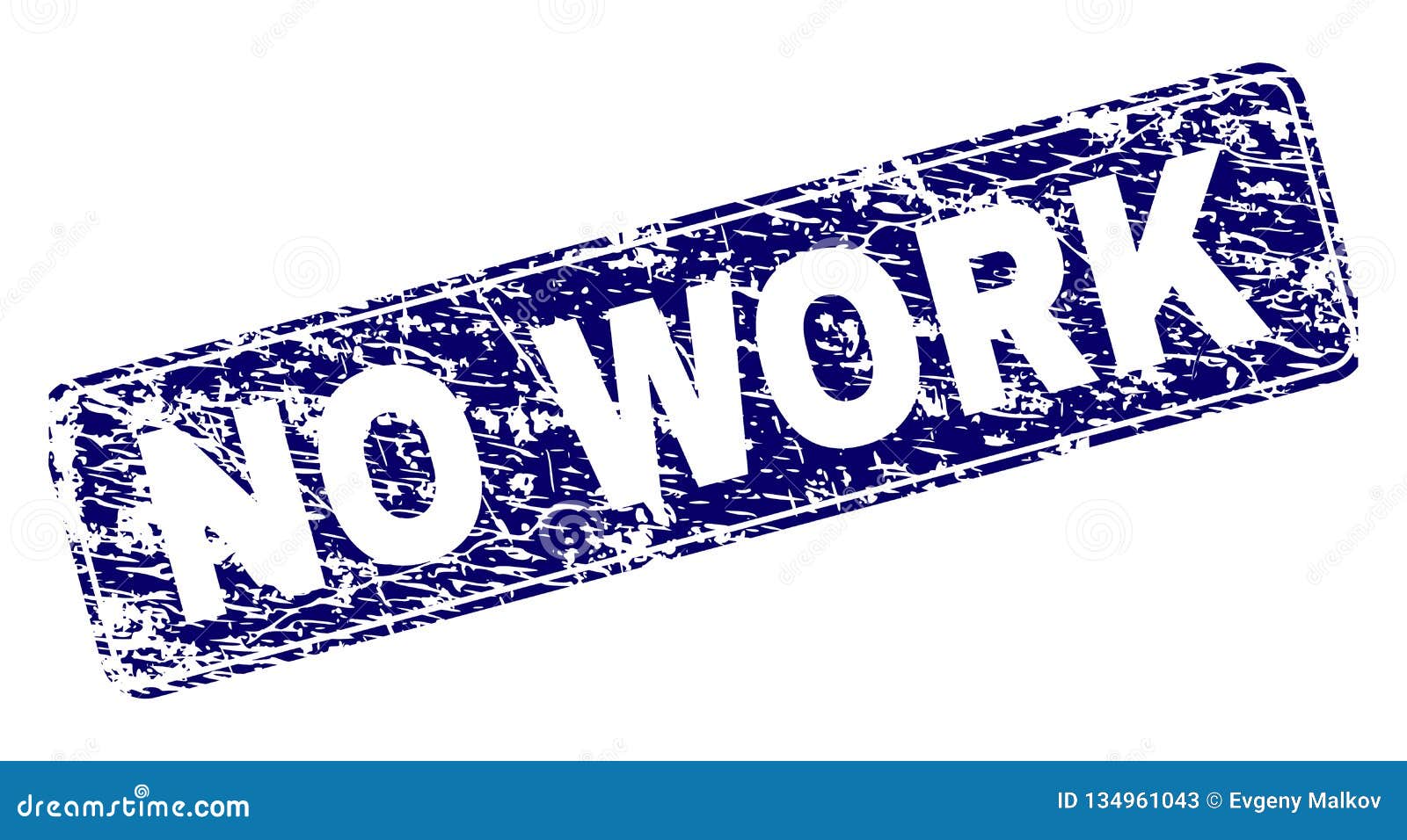 Grunge NO WORK Framed Rounded Rectangle Stamp Stock Vector ...