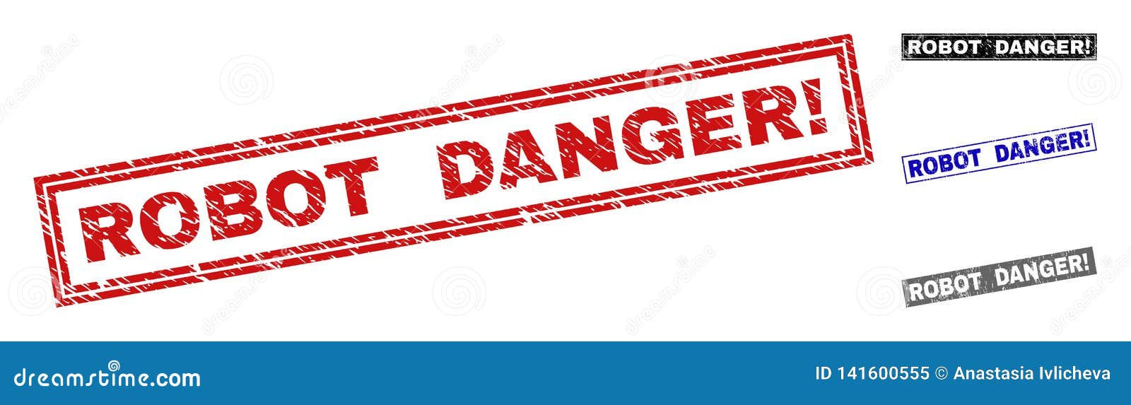 Grunge ROBOT DANGER! Scratched Rectangle Watermarks Stock Vector ...