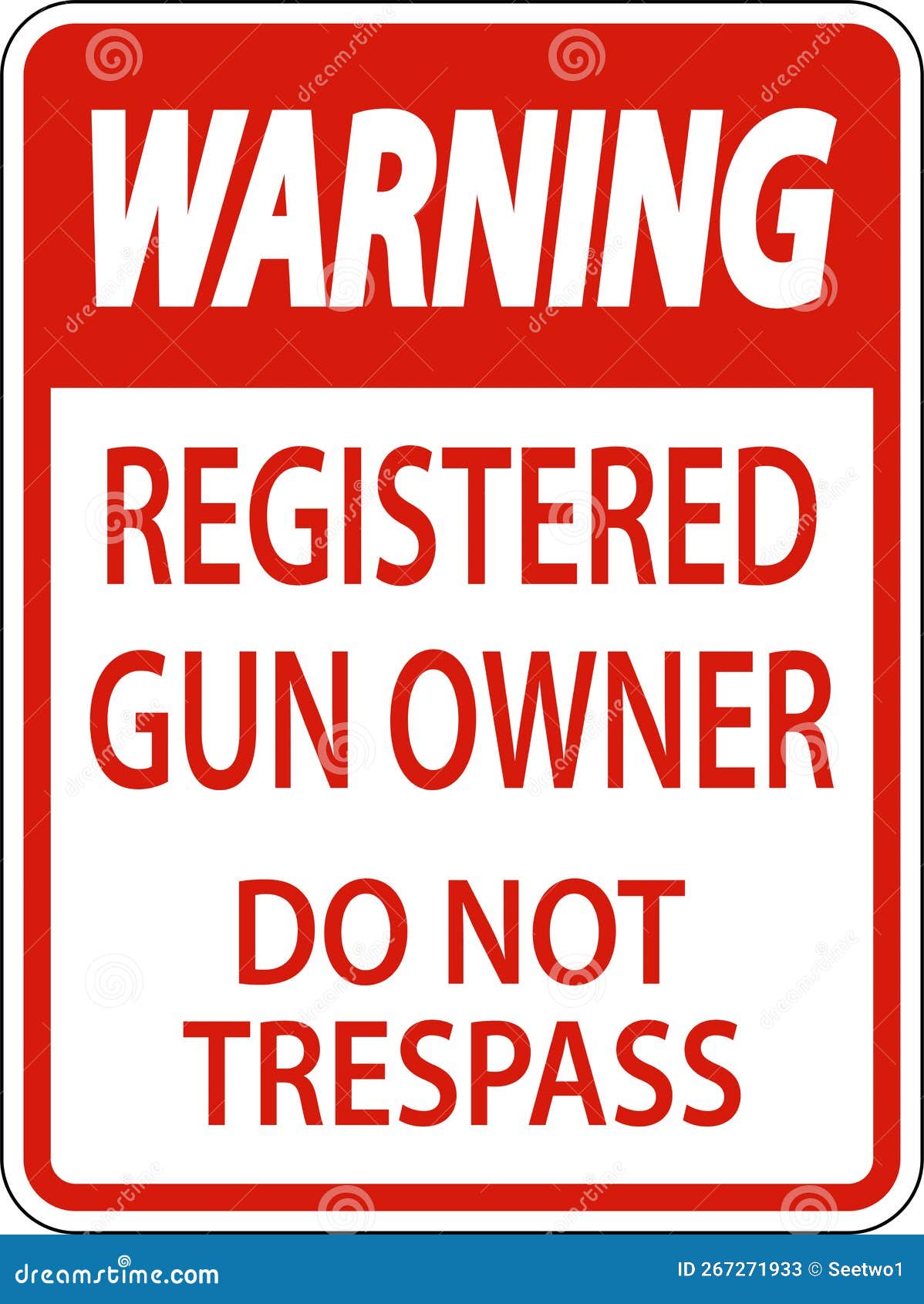 Gun Owner Warning Sign Registered Gun Owner Do Not Trespass Stock ...