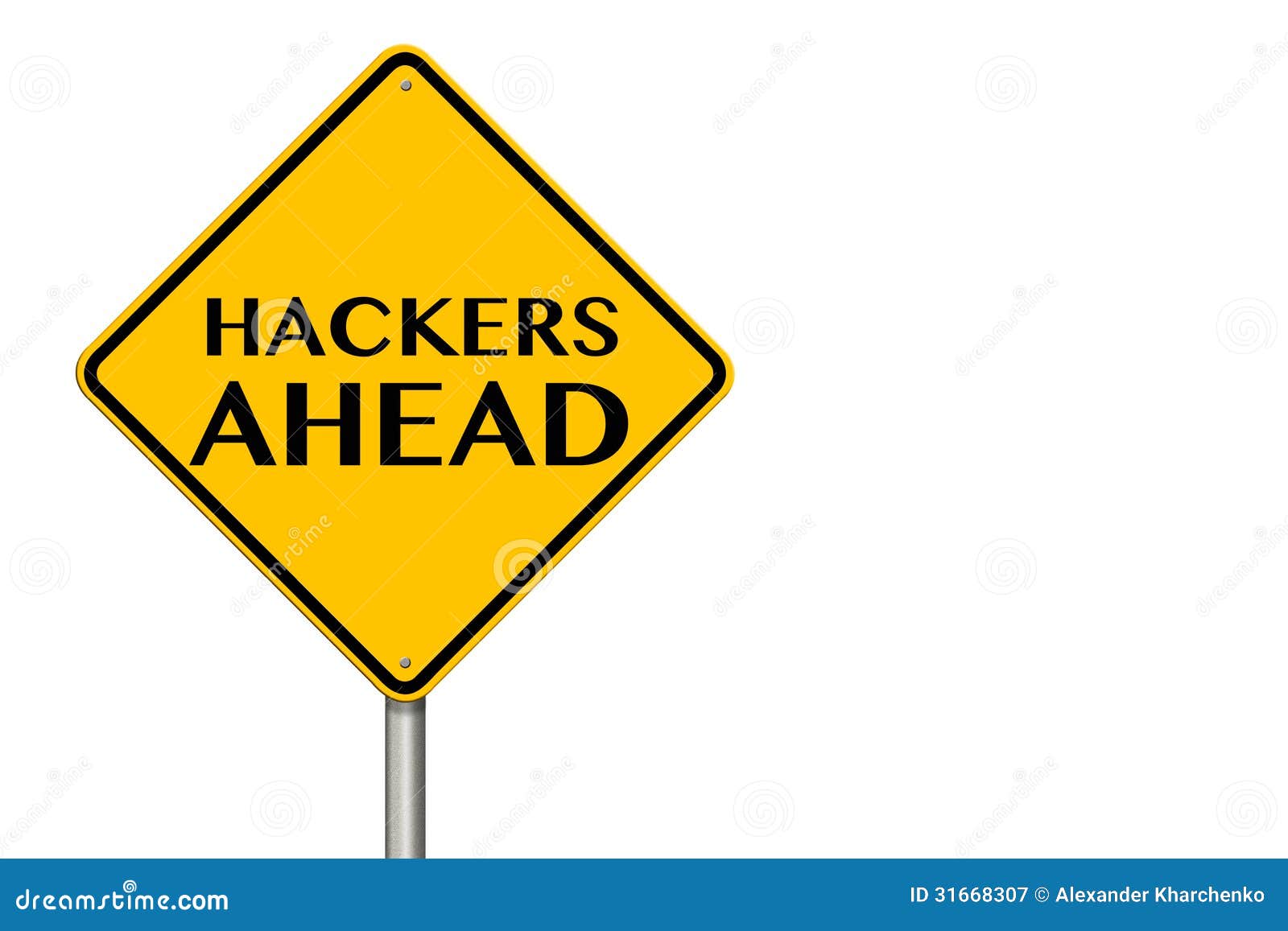 Hackers Ahead Traffic Sign Royalty Free Stock Photography - Image: 31668307