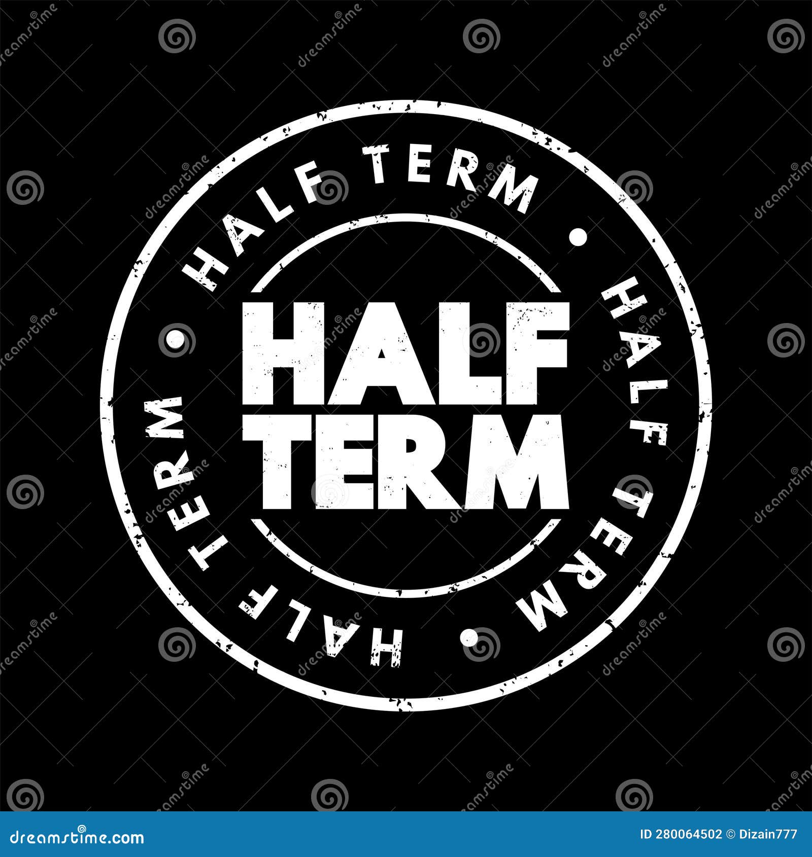 Half Term Text Stamp, Concept Background Stock Illustration ...