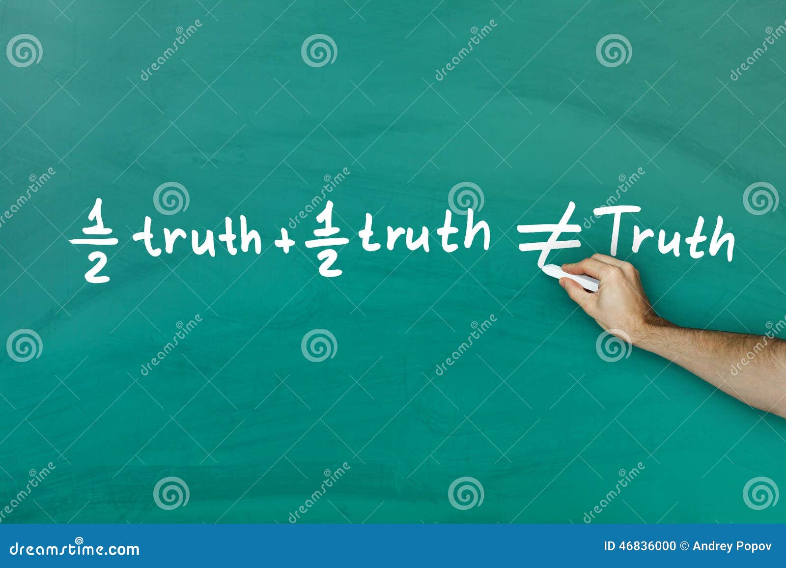 Half Truth and Half Truth Does Not Equal Truth Stock Photo - Image of ...