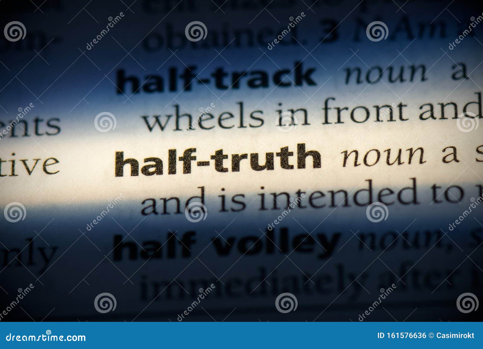 Half Truth And Half Truth Does Not Equal Truth Stock Photo ...
