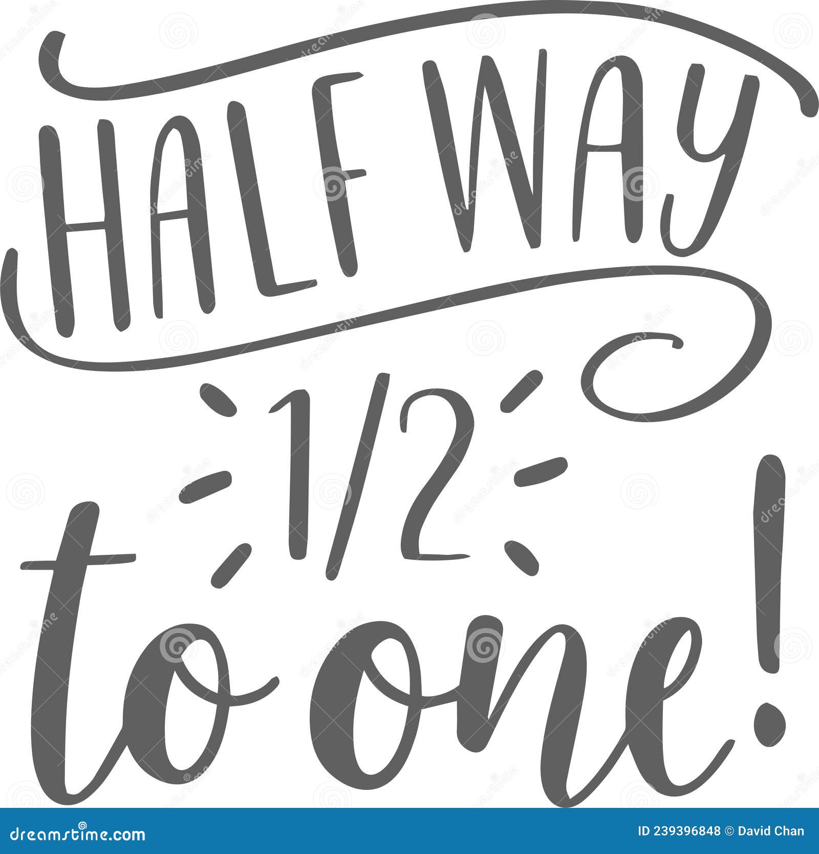 Half Way To One Inspirational Quotes Stock Vector - Illustration of ...