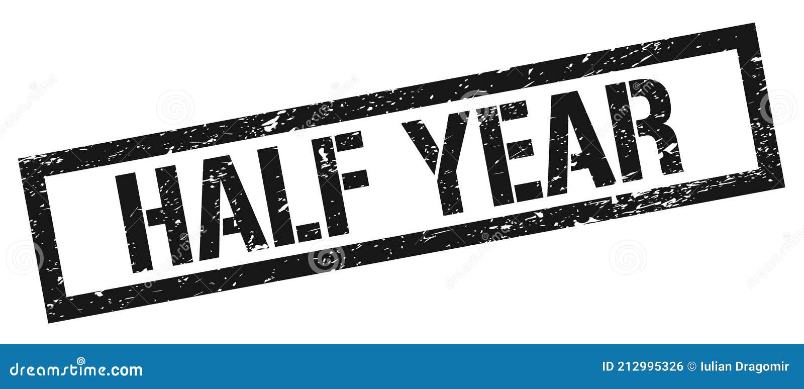 HALF YEAR Black Grungy Rectangle Stamp Stock Illustration ...