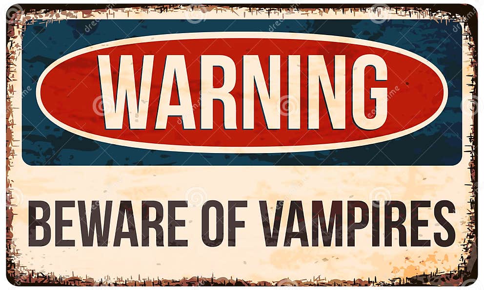Halloween Warning Sign. Beware of Vampires. Vector Illustration, Eps10 ...