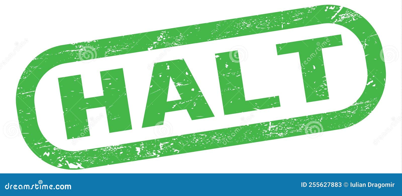 HALT, Text on Green Rectangle Stamp Sign Stock Illustration ...