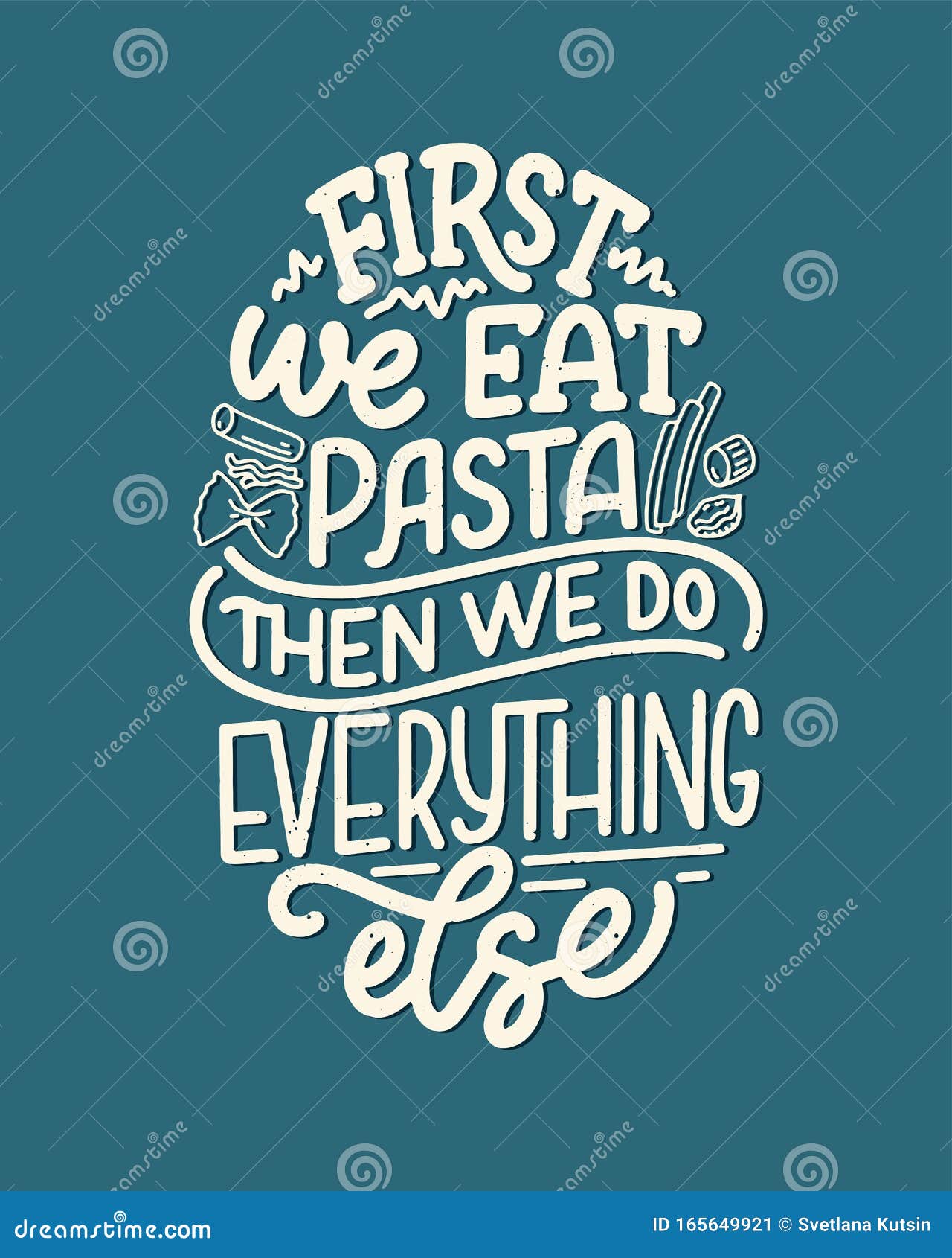 Hand Drawn Ettering Quote about Pasta. Typographic Menu Design. Poster ...