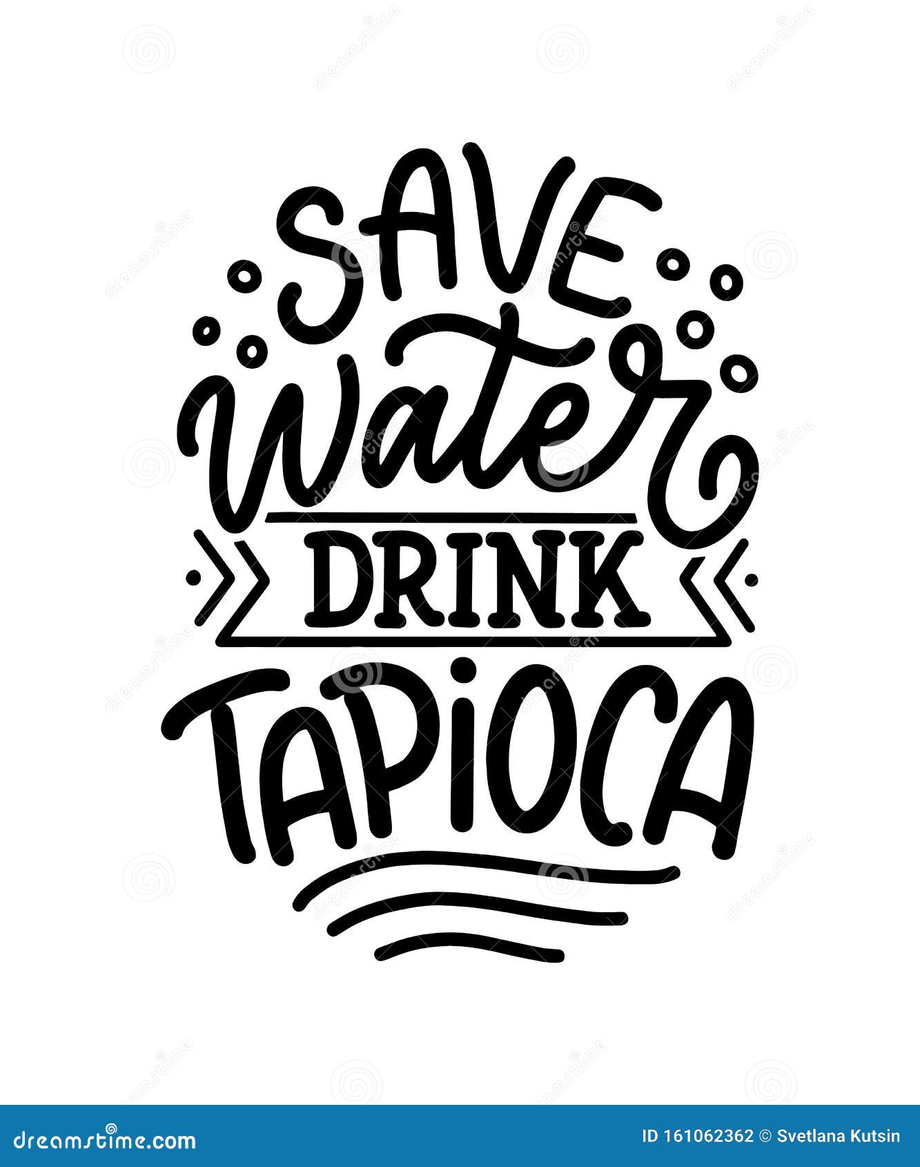 Hand Drawn Ettering Quote about Tapioca. Typographic Menu Design ...